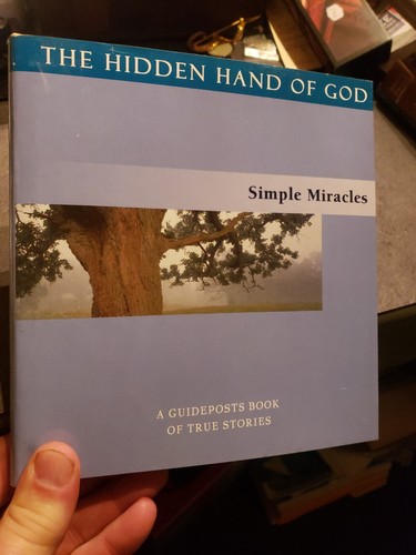 THE HIDDEN HAND OF GOD SIMPLE MIRACALES GUIDEPOSTS BOX518 | eBay