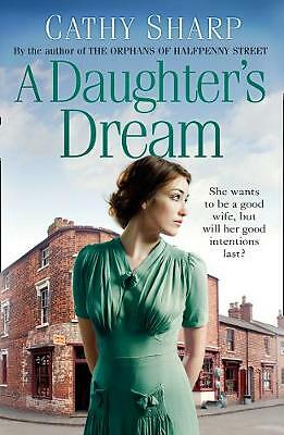 A Daughter's Dream (East End Daughters, Book 3) by Cathy Sharp ...