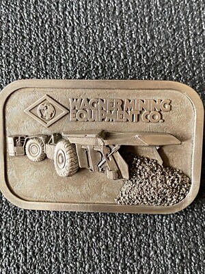 Wagner Mining Equipment Co Mine Loader Advertisement 1981 Belt Buckle ...