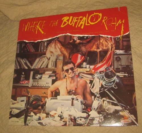 NEIL YOUNG vinyl lp WHERE THE BUFFALO ROAM Soundtrack Excellent 1980 ...