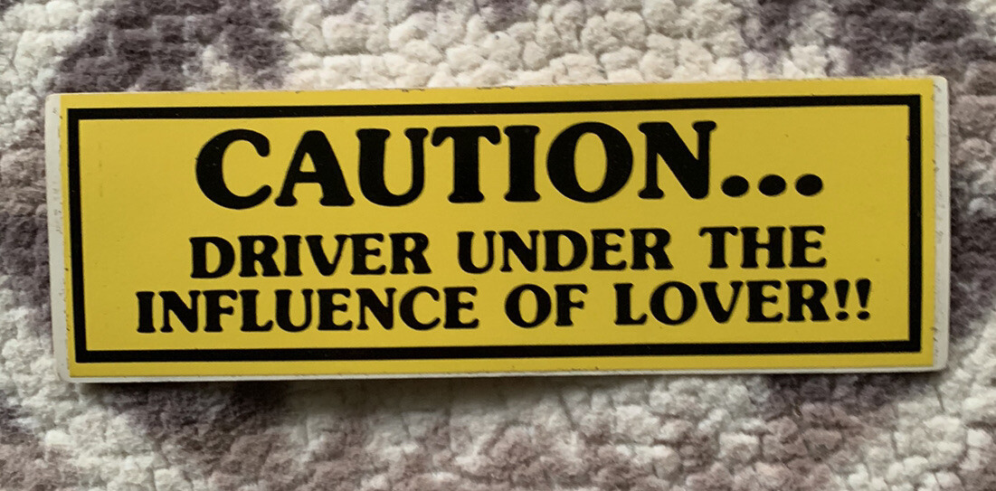 Vintage 1980s Bumper Sticker 9x3 inch Caution Driver Under Influence Of ...