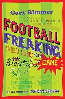 Football Freaking: Surreal Sums Behind the Beautiful Game by Gary ...