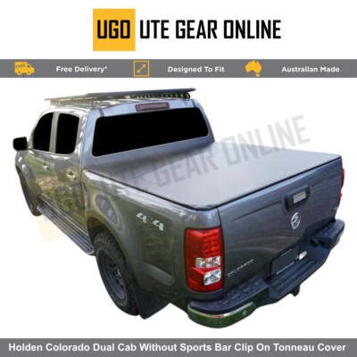 Clip On Tonneau for Holden Colorado RG Dual Cab Without Sports Bar July ...