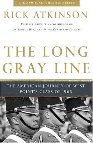 The Long Gray Line: The American J- Rick Atkinson, 9780805062915 ...