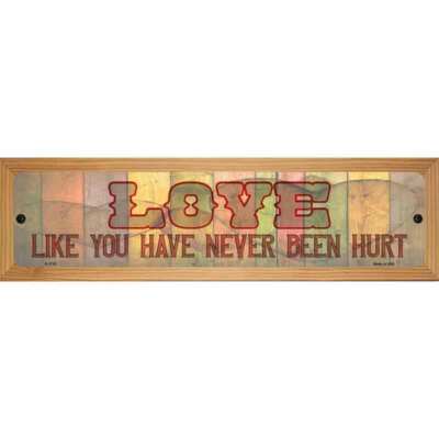 Love Never Been Hurt Novelty Wood Mounted Small Metal Street Sign | eBay
