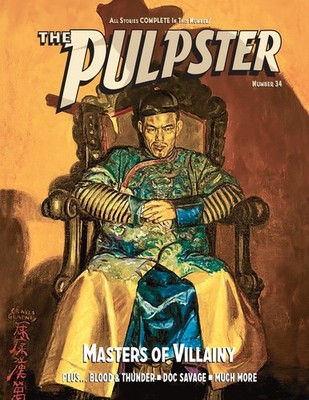 Fanzine -- THE PULPSTER #34 Celebrates Pulp Villains, Doc Savage, ERB ...