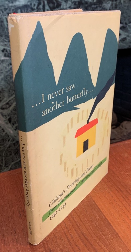 Holocaust: I Never Saw Another Butterfly. Concentration Camp Kids' Art ...