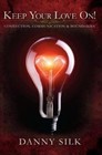 Keep Your Love On!: Connection, Communication and Boundaries by Silk ...