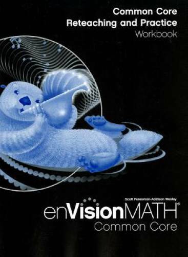 Envision Math Common Core: Reteaching and Practice Workbook, Grade 3 ...