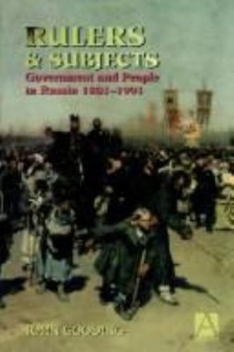 Rulers and Subjects : Government and People in Russia 1801-1991 by John ...