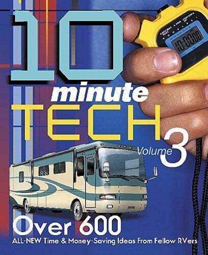 10-Minute Tech, Volume 3: More Than 600 Practical and Money-Saving ...