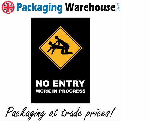 HU019 NO ENTRY WORK IN PROGRESS SIGN SEX FUNNY HUMOUR SILLY WORK ...