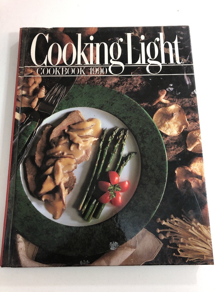 Cooking Light Cookbook 1990 : Oxmoor House (1989, Hardcover) | eBay