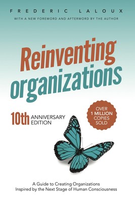 Frederic Laloux Reinventing Organizations (Poche) | eBay
