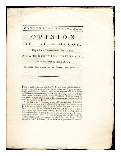 Ducos, Pierre Roger, Comte (1747-1816) Convention Nationale: Meinung De ...
