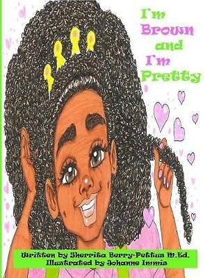 I'm Brown and I'm Pretty by Sherrita Berry-Pettus (Hardcover, 2017) for ...