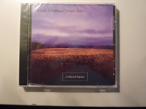 "STILL SEALED" CD by MARK GROBNER "SIMPLE GIFTS" | eBay