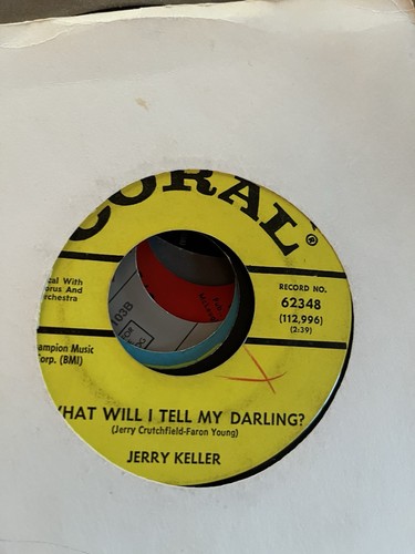 JERRY KELLER~WHAT WILL I TELL MY DARLING? / IT'S TOO LATE VG+ teener | eBay
