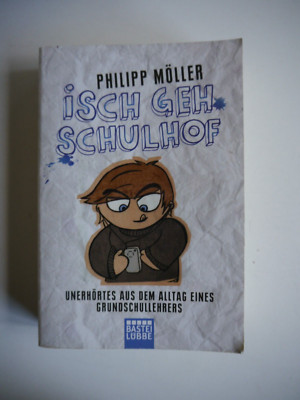 Isch geh Schulhof - Philipp Möller | eBay.de
