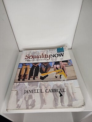 Sexuality Now : Embracing Diversity by Janell L. Carroll 9781305253377| eBay