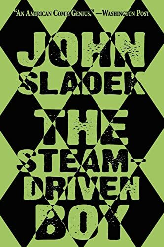 John Sladek The Steam-Driven Boy (Paperback) (US IMPORT) 9780809550968 ...