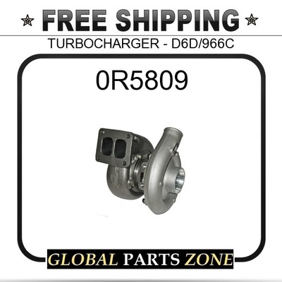 0R5809 - TURBOCHARGER - D6D/966C 4N8969 fits Caterpillar (CAT) | eBay