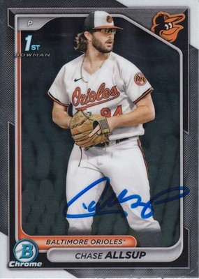 Chase Allsup Signed 2024 Bowman Chrome Draft Card #BDC-123 Baltimore ...
