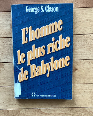 L'homme le plus riche de Babylone (French Edition) by Clason, Georges ...