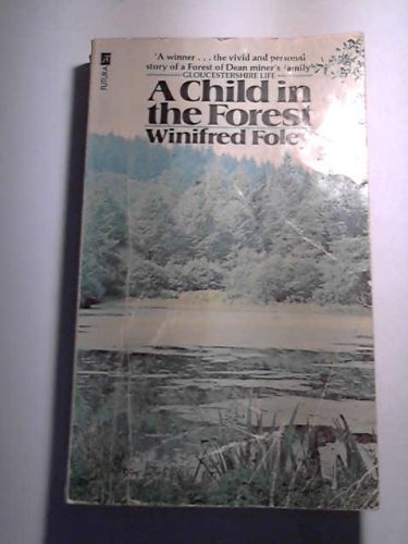CHILD IN THE FOREST By WINIFRED FOLEY. 9780860074915 | eBay