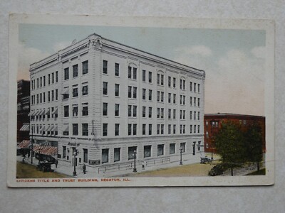 G1268 Postcard Citizens Title & Trust Building Decatur IL Illinois | eBay