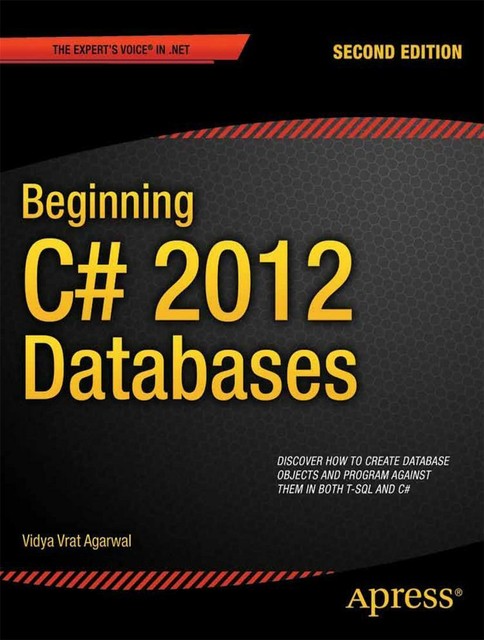 Beginning C# 5.0 Databases von Vidya Vrat Agarwal (2012, Taschenbuch) online kaufen | eBay.de