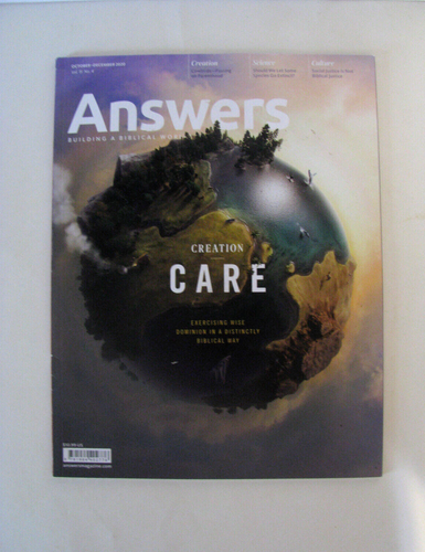 Answers In Genesis Answers Magazine "Creation Care" Oct-Dec 2020 (Vol ...