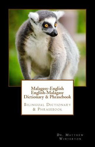 Malagasy-English English-Malagasy Dictionary & Phrasebook by Matthew ...