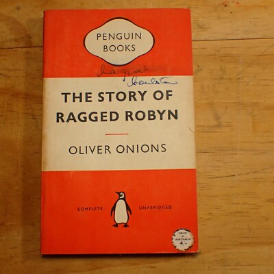 The Story Of The Ragged Robyn - Oliver Onions - Penguin Classics | eBay