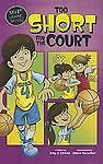Too Short for the Court by Lemke, Amy J. 9781434238627 | eBay