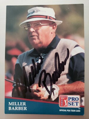 1991 PRO SET MILLER BARBER PGA GOLF CARD AUTO IN PERSON NOT ...