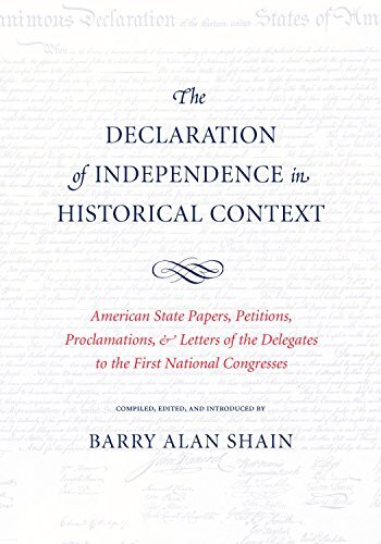 Barry Alan Shain Declaration of Independence in Historical Context ...