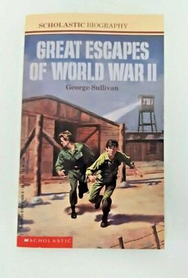Great Escapes of World War II George Sullivan Biography Book True ...