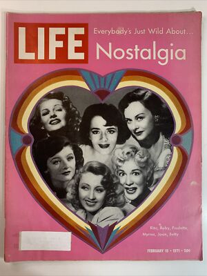 Life Magazine February 19, 1971 - Nostalgia - Rita, Ruby, Paulette ...