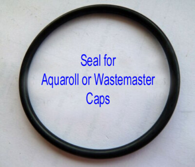 SEAL for AQUAROLL or WASTEMASTER CAP (OFFER Buy 3 get 4) Hitchman | eBay UK