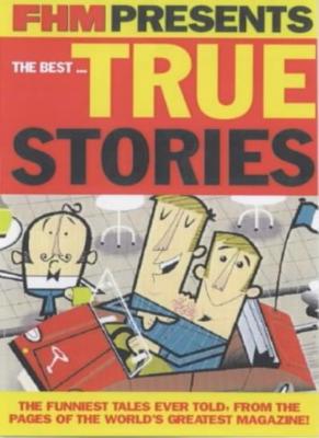 "FHM" Presents the Best... True Stories By FOR HIM MAGAZINE | eBay