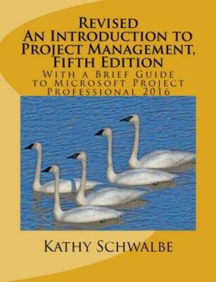 Revised An Introduction to Project Management, Fifth Edition: With a ...
