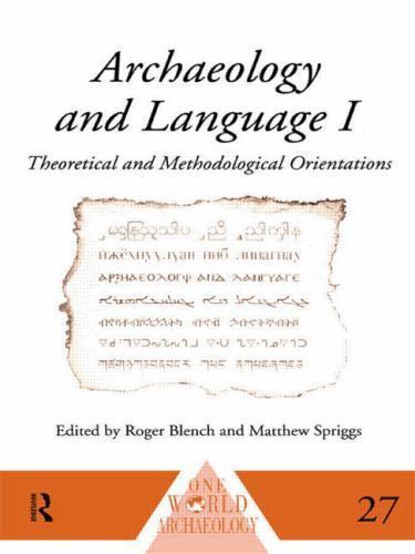 One World Archaeology Ser.: Archaeology and Language I : Theoretical ...
