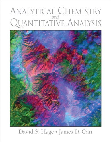 ANALYTICAL CHEMISTRY AND QUANTITATIVE ANALYSIS By David S. Hage & James R. Carr 9780321596949 | eBay
