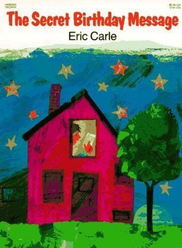 The Secret Birthday Message - paperback, Eric Carle, 9780064430999 ...