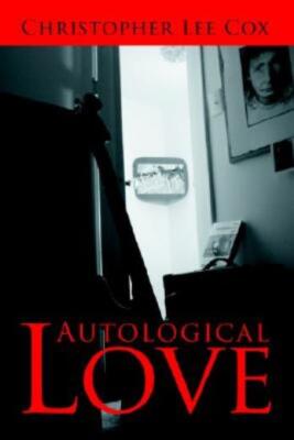 Autological Love 9780595407217 | eBay