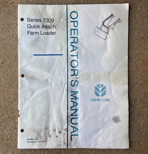 Original New Holland Series 7309 Quick Attach Farm Loader Operator's ...