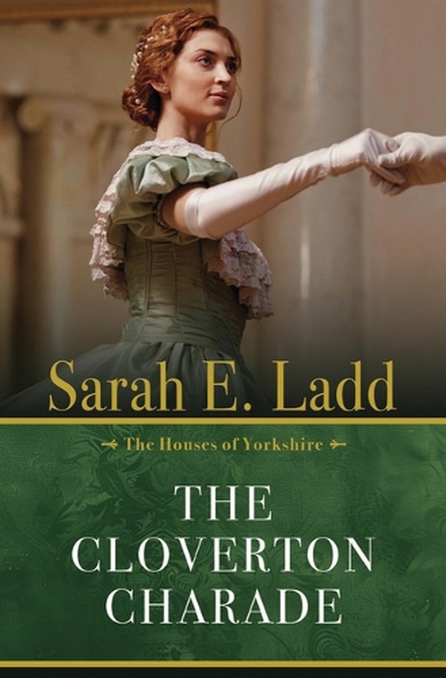 The Cloverton Charade by Sarah E. Ladd Hardcover Book 9781420518665 | eBay