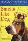 Smells Like Dog [Smells Like Dog, 1] 9780316043977| eBay