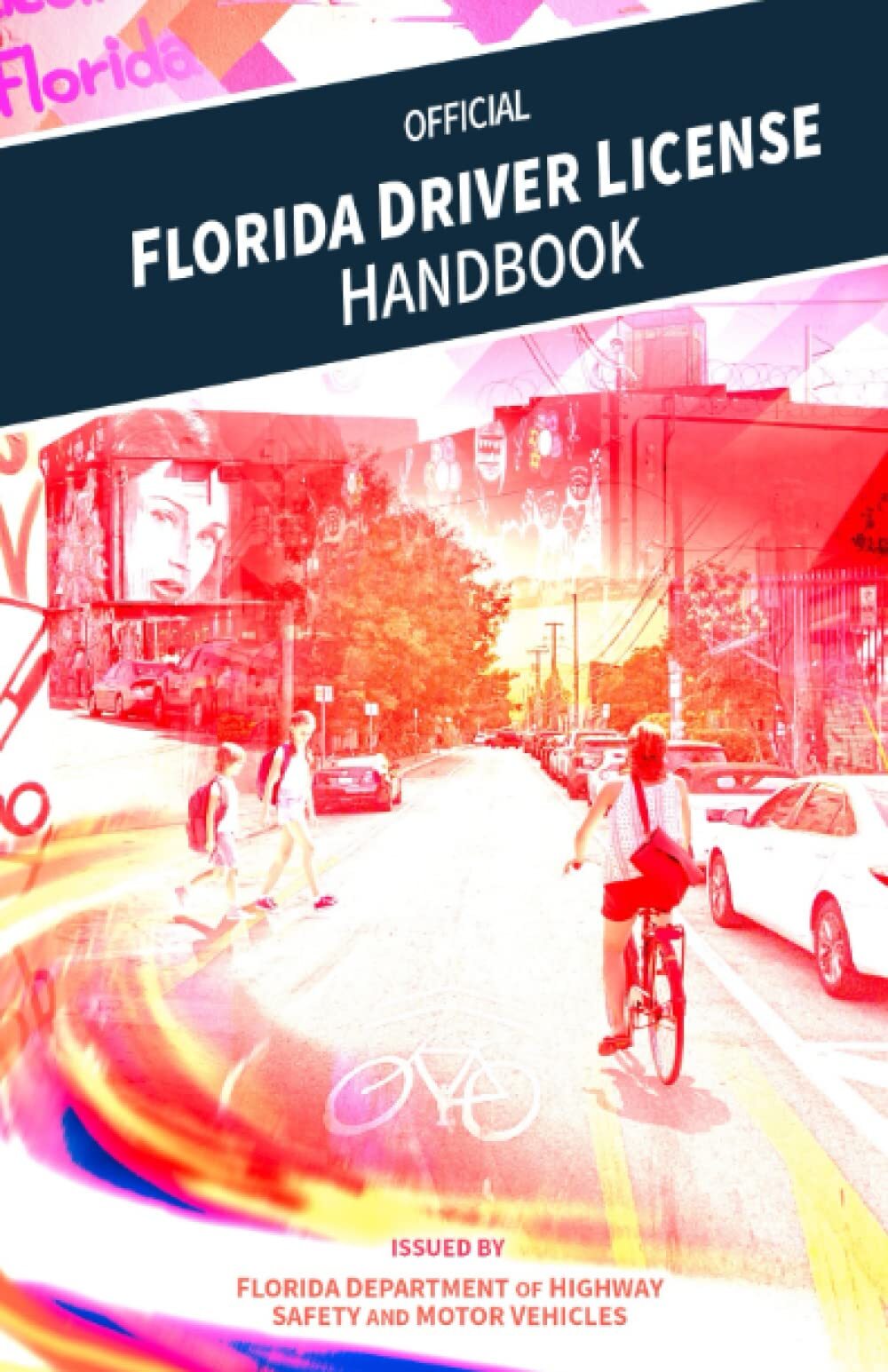 Official Florida Driver Handbook: Learners Permit Study Guide, 2022 ...